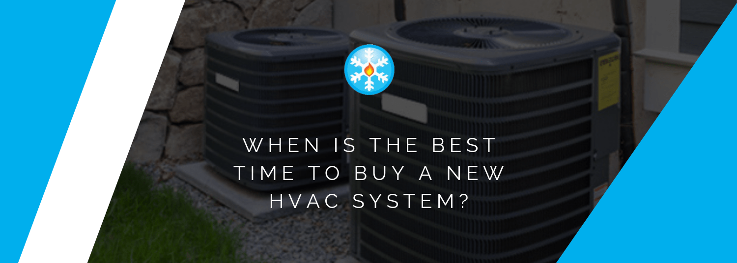 When is the Best Time to Buy a New HVAC System? - Meridian HVAC Company ...